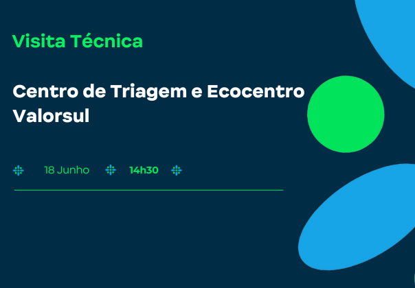 Visita Técnica ao Centro de Triagem e Ecocentro, Valorsul - Lisboa E-Nova